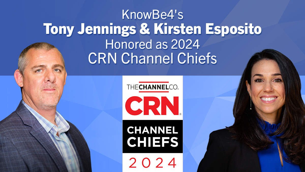 KnowBe4’s Tony Jennings and Kirsten Esposito Recognized as 2024 CRN ...