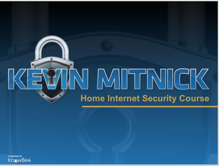 KnowBe4 Offers Gratis Home Security Course for Cyber Security Awareness